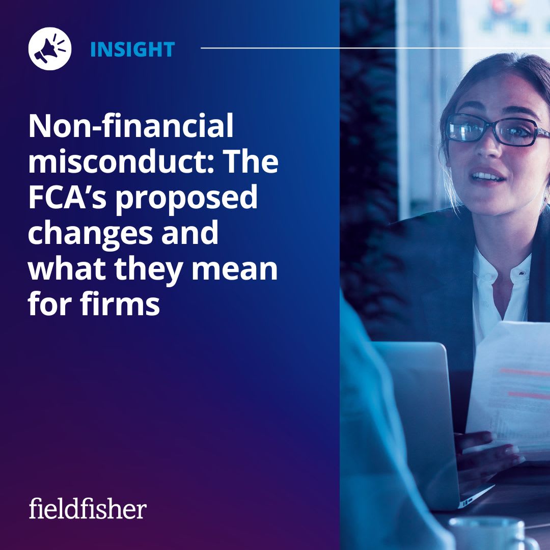 Non-financial misconduct: The FCA’s proposed changes and what they mean ...