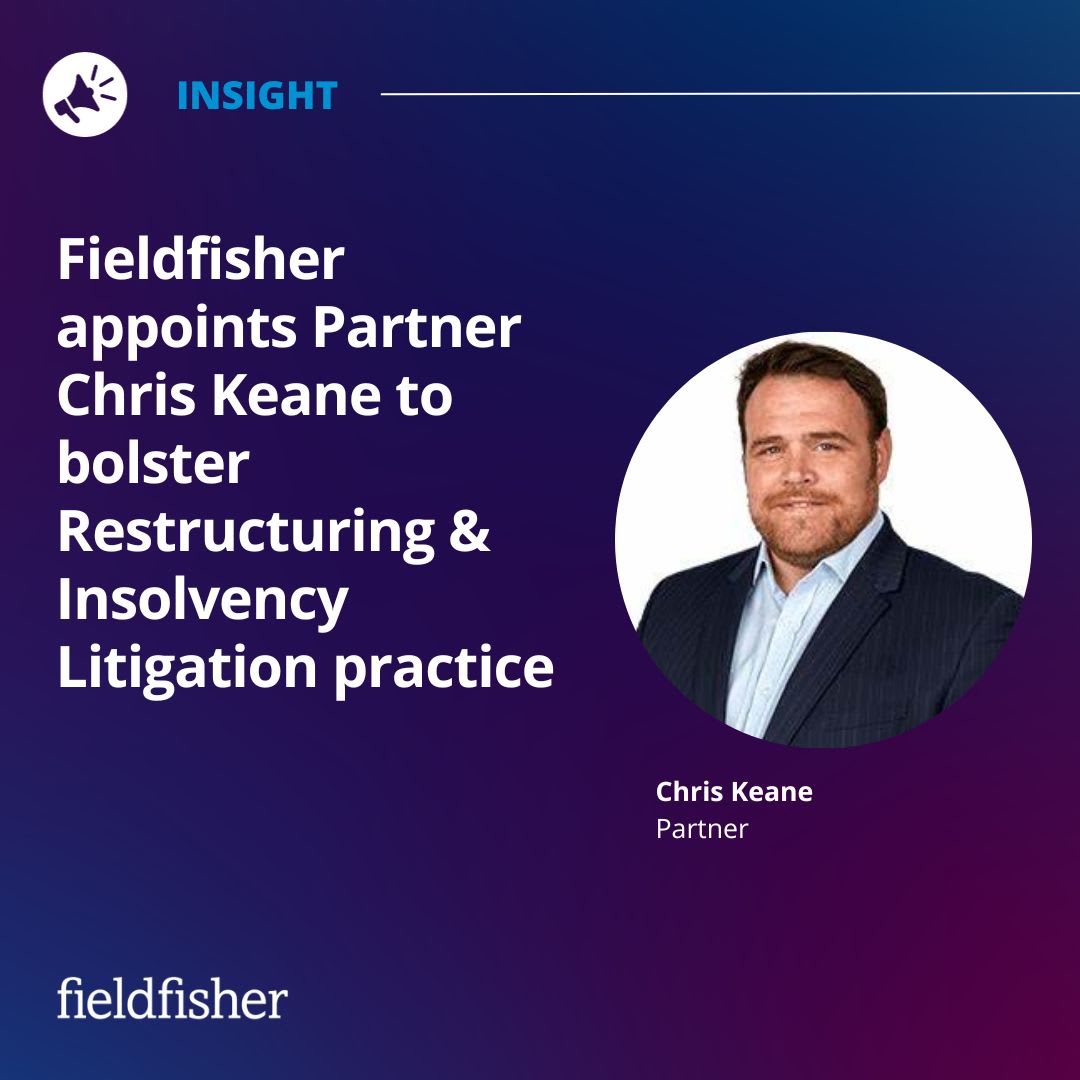 Fieldfisher bolsters Restructuring & Insolvency practice with hire of ...