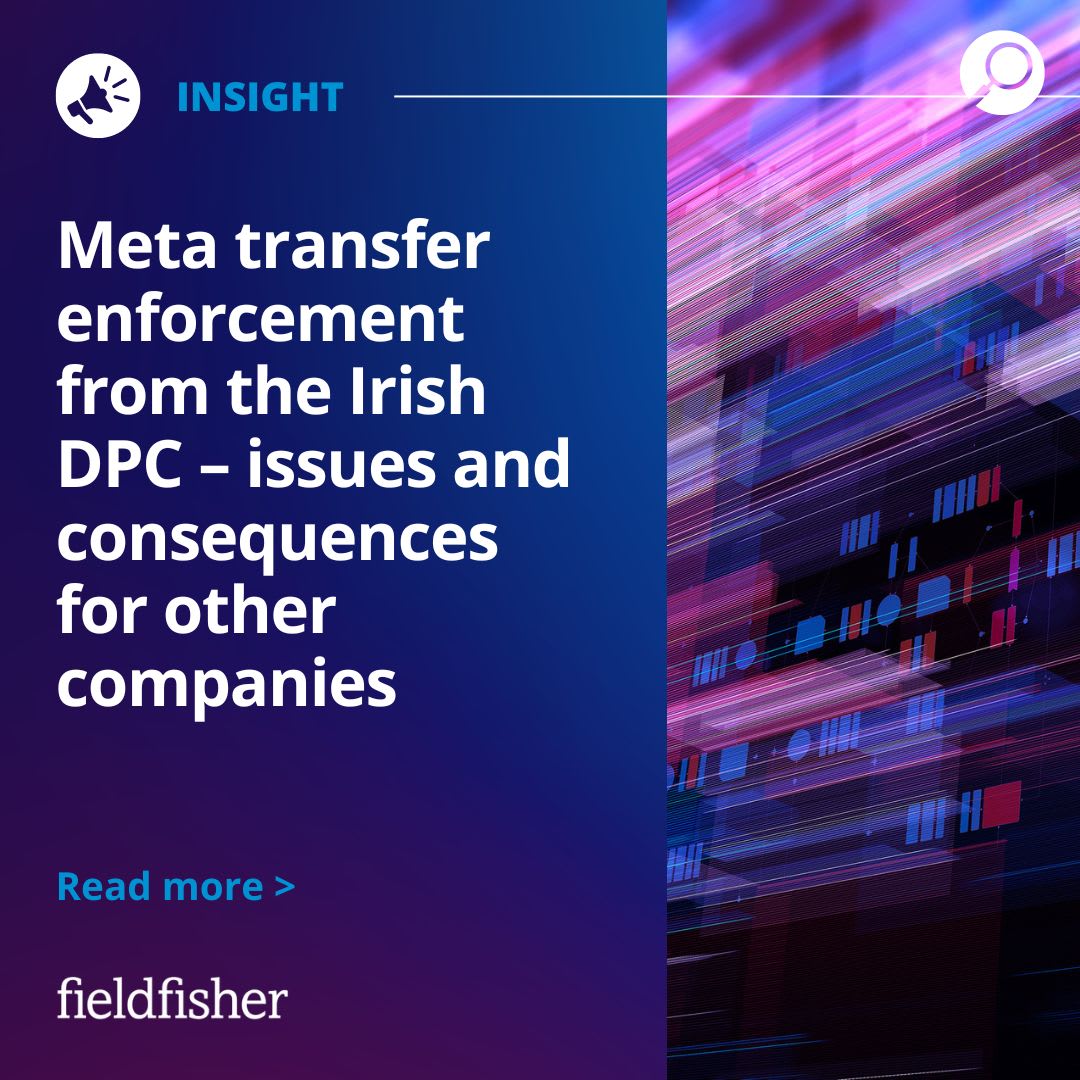 Meta transfer enforcement from the Irish DPC – issues and consequences ...