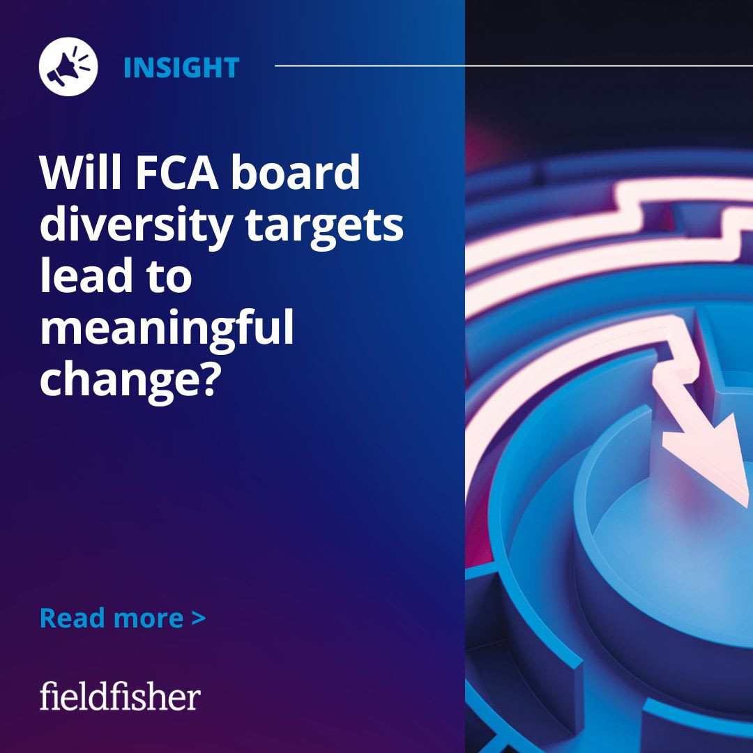Will FCA board diversity targets lead to meaningful change | Fieldfisher