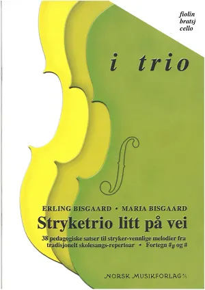 ERLING og MARIA BISGAARD: Stryketrio litt på vei