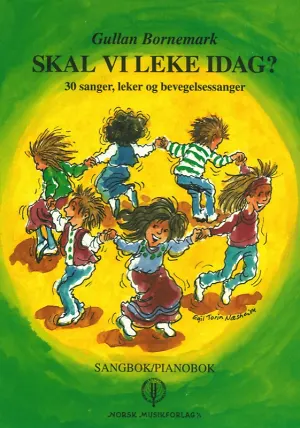 GULLAN BORNEMARK: Skal vi leke idag