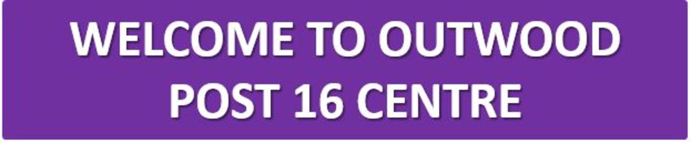 Home - Outwood Post 16 Centre Worksop