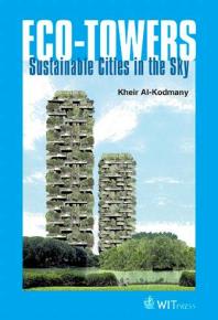 Eco-Towers : Sustainable Cities in the Sky - The Institution of ...