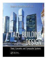 Tall Building Design : Steel, Concrete, and Composite Systems - The ...