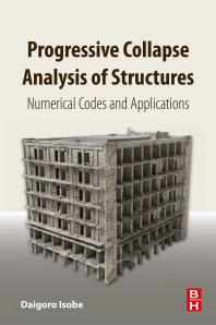 Progressive Collapse Analysis of Structures : Numerical Codes and Modelling - The Institution of ...