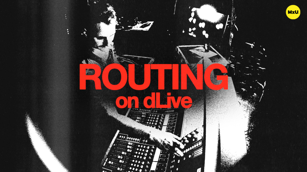 Channel Strip Setup on dLive - MxU