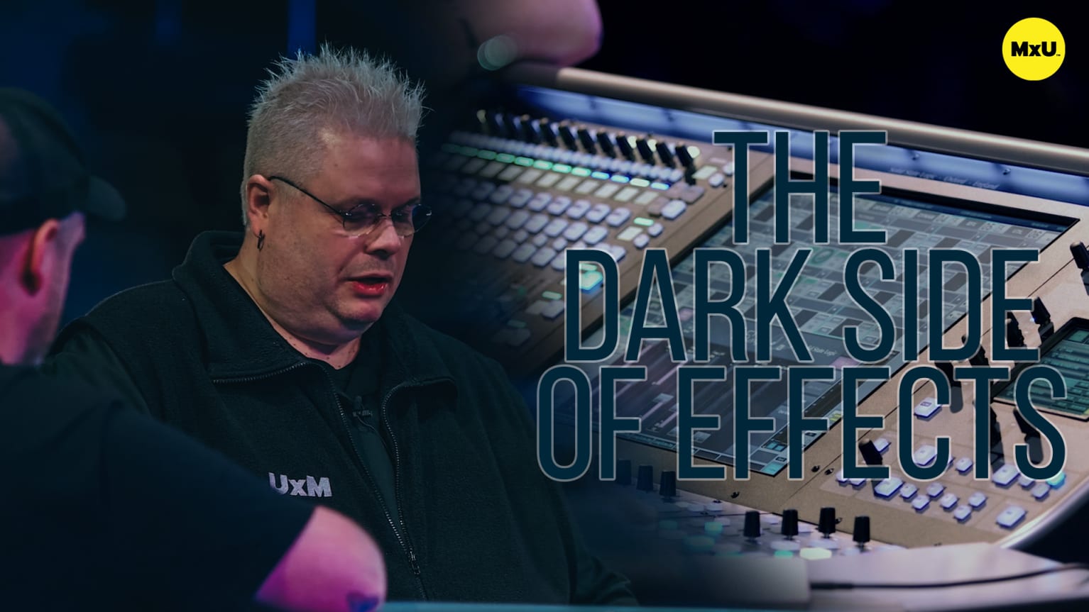The Dark Side of Effects - MxU
