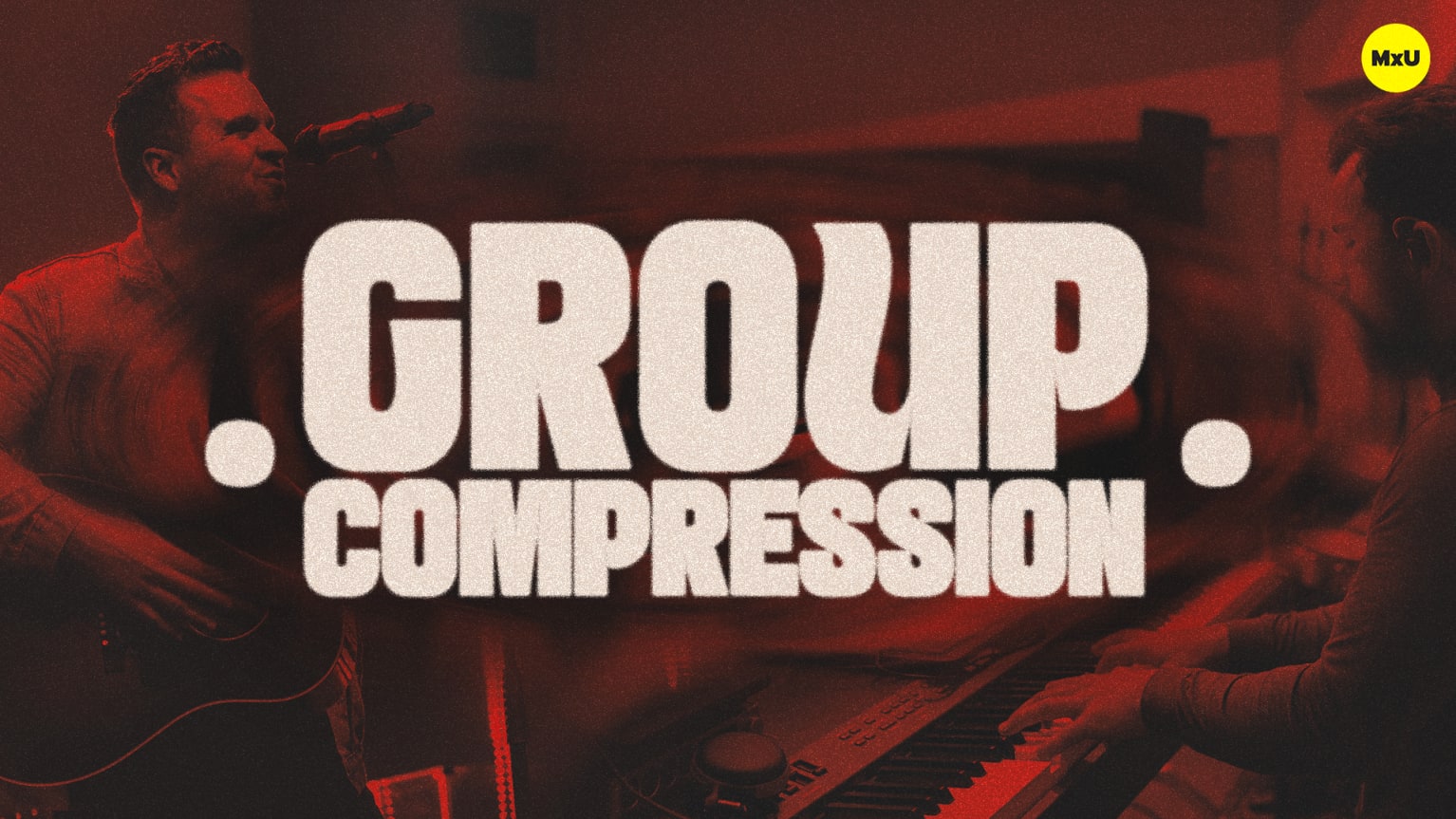 Group Compression - MxU