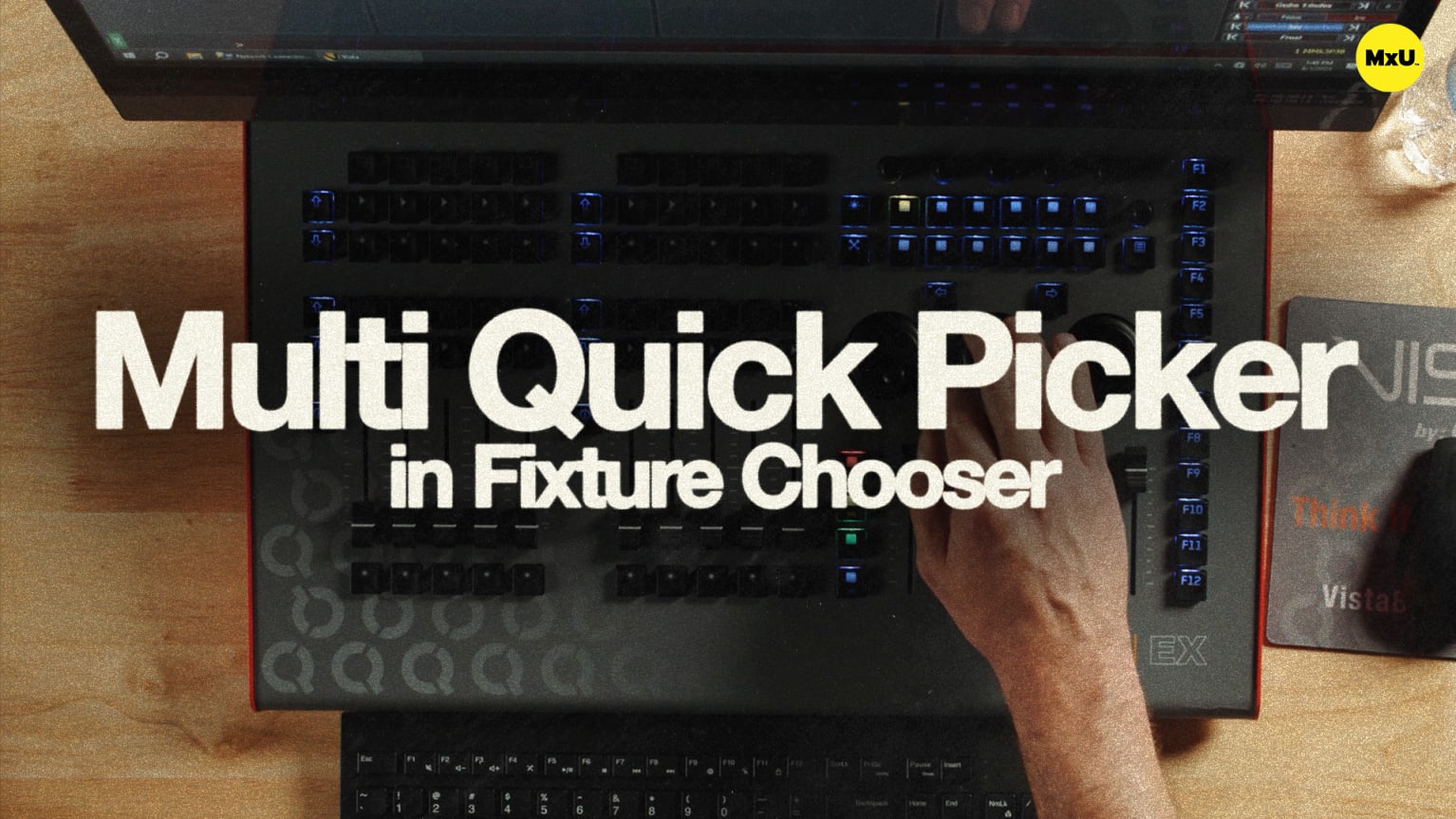 Multi Quick Picker in Fixture Chooser - MxU