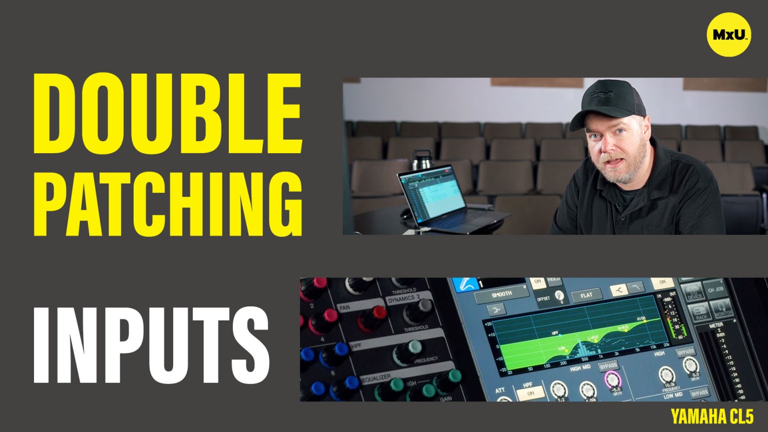 Double Patching Inputs on the Yamaha CL5 - MxU