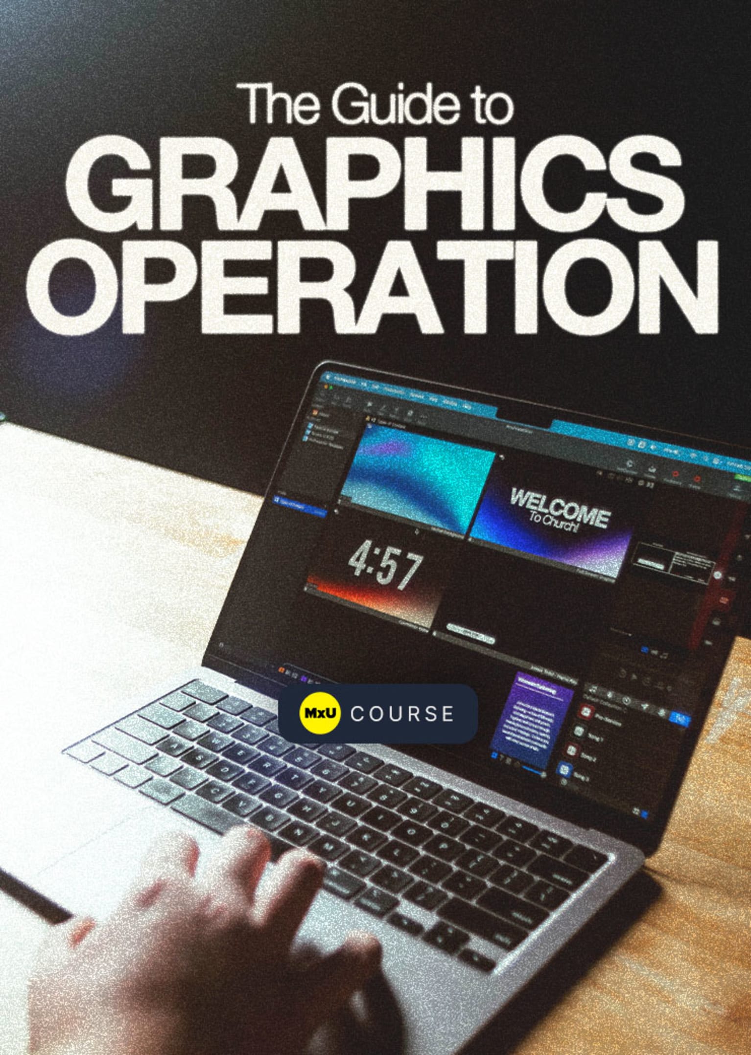 The Guide to Graphics Operation - MxU