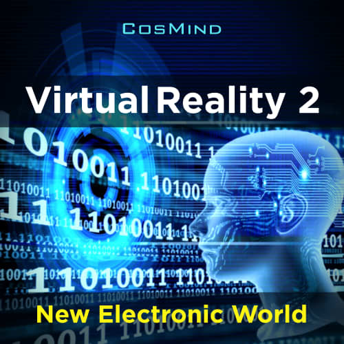 Virtual Reality 2 - New Electronic World -Warner Chappell Production Music